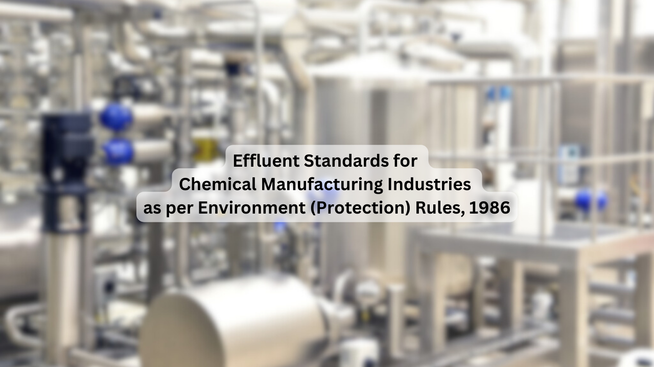 Effluent Standards for Chemical Manufacturing Industries as per ...
